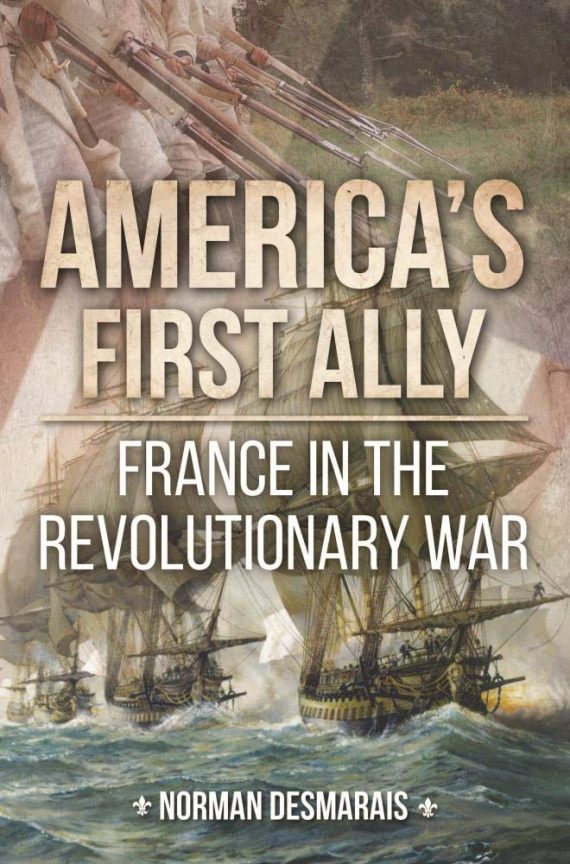 America's First Ally: France in the Revolutionary War - Journal of the ...