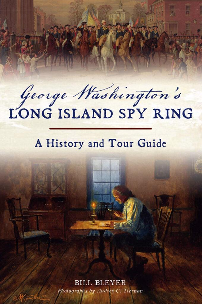 Review: George Washington's Long Island Spy Ring - Journal of the ...