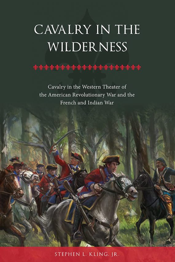 Cavalry in the Wilderness: Cavalry in the Western Theater of the ...