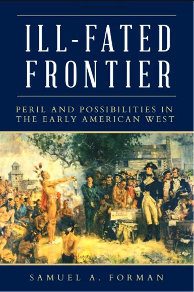 Ill-Fated Frontier - Journal of the American Revolution