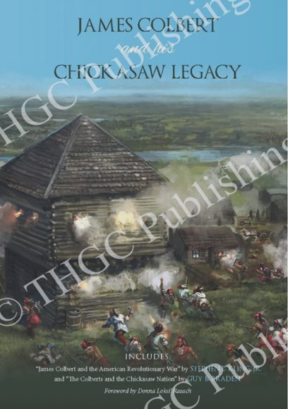 James Colbert and His Chickasaw Legacy - Journal of the American Revolution